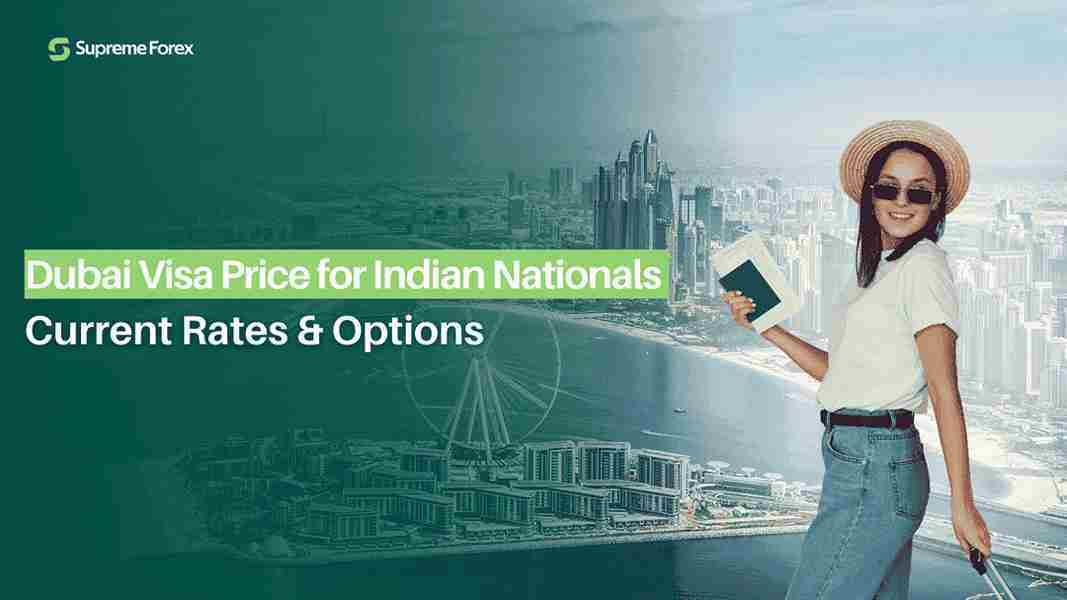 Dubai visa price for Indian s - Updated Rates for 2025