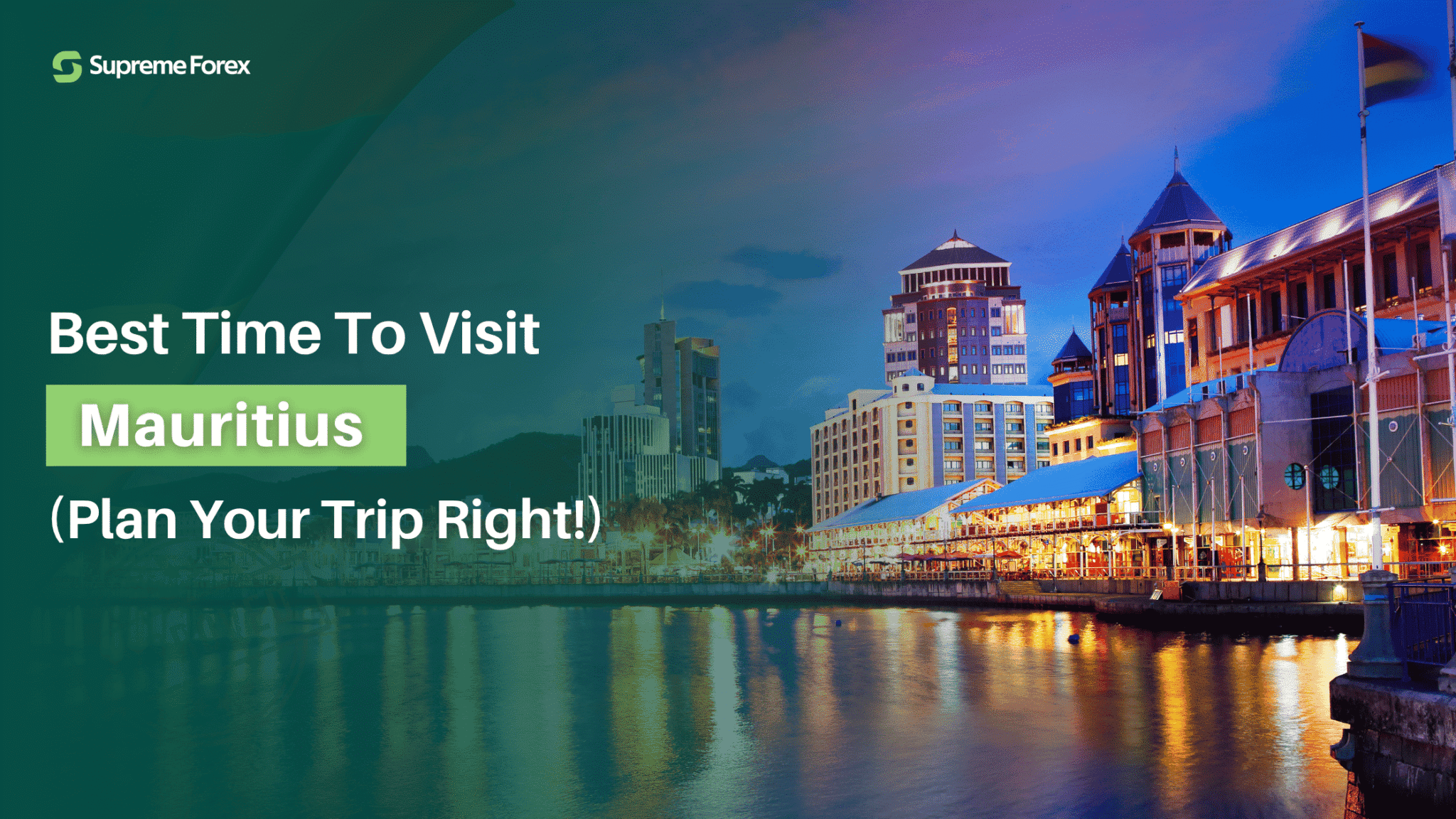 Best Time to Visit Mauritius - Ideal Months & Weather Guide